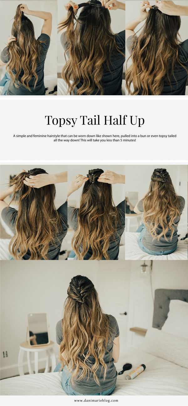 Topsy Tail Half Up Hair Tutorial - Dani Marie Blog